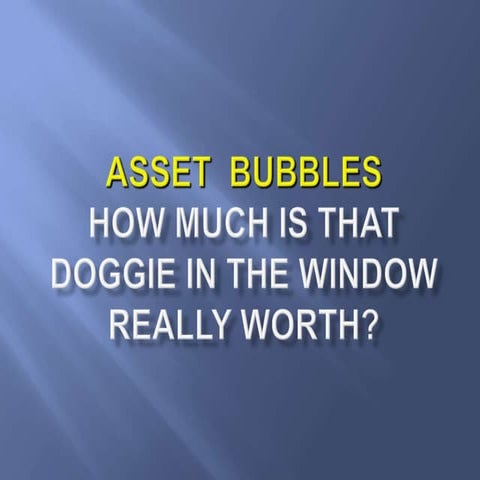 Asset Bubble | PPTX