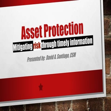 Assets protection and The Need for Timely Information | PPT