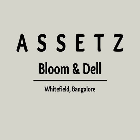 Assetz Bloom & Dell Whitefield, Bangalore - Brochure.pdf
