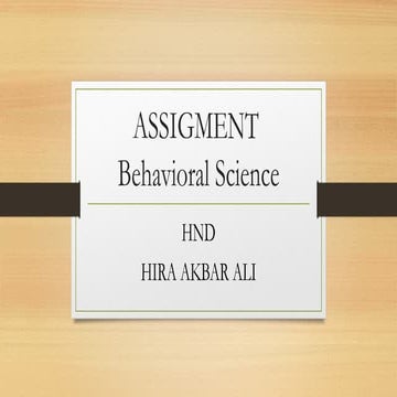assigment behavioural science.pptx BEST NOTES | PPT