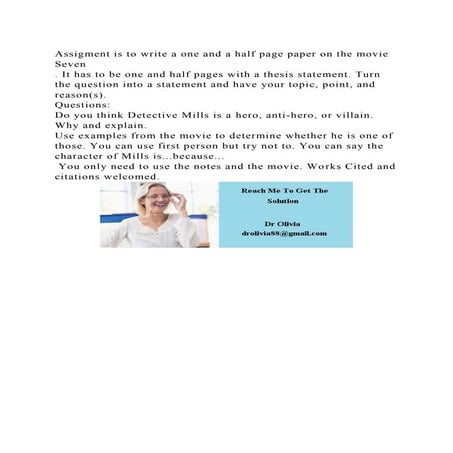 Assigment is to write a one and a half page paper on the movie Sev.docx