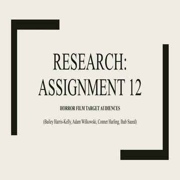 Assign.12. horror target audience. | PPTX