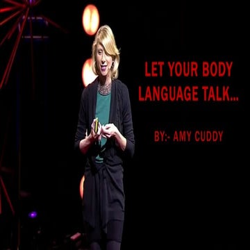 Your body language shapes who you are. | PPTX