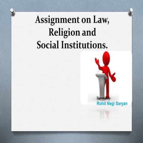 Assignment on Law, Religion and Social Institutions. | PPTX