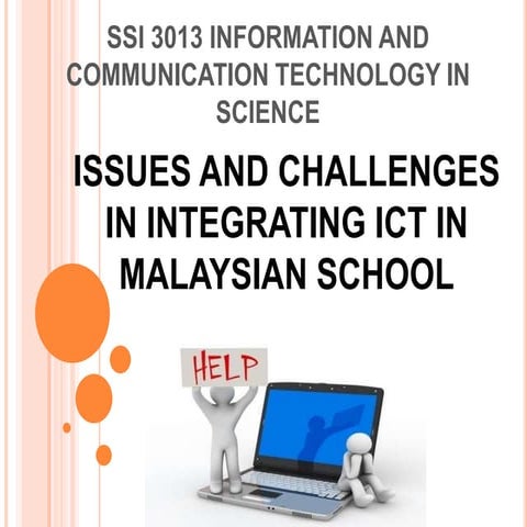 Issues and Challenges in Integrating ICT in Malaysian School | PPTX