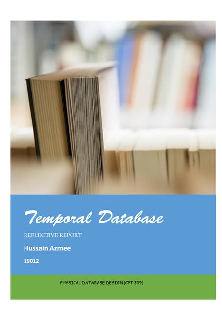 Temporal databases | PPTX | Databases | Computer Software and Applications