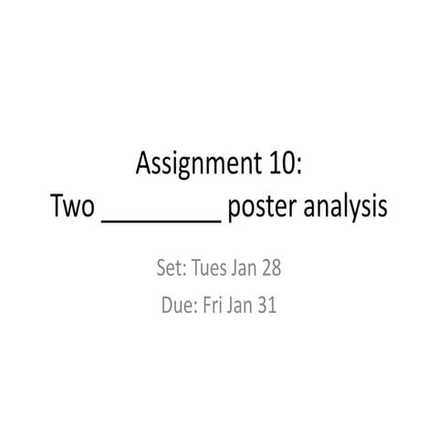 Assignment 10 poster analysis | PPT
