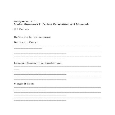 Assignment #10 Market Structures 1 Perfect Competition and .docx