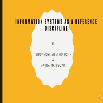 Information Systems as a Reference Discipline | PPTX