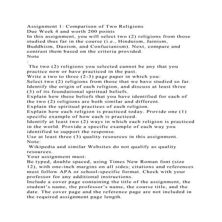 Assignment 1 Comparison of Two ReligionsDue Week 4 and worth 200 .docx
