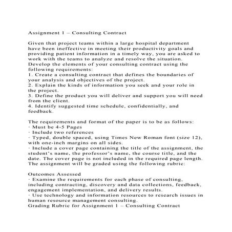 Assignment 1 – Consulting ContractGiven that project teams wit.docx