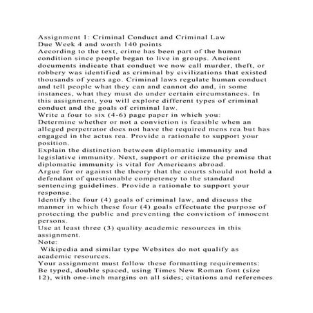 Assignment 1 Criminal Conduct and Criminal LawDue Week 4 and wort.docx
