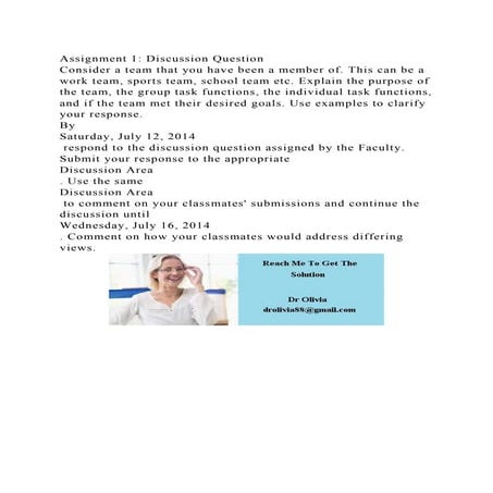 Assignment 1 Discussion QuestionConsider a team that you have bee.docx