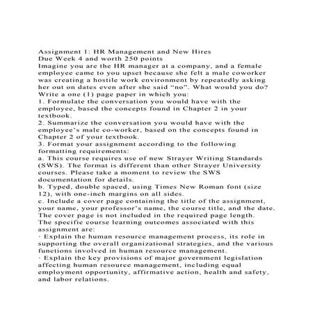 Assignment 1 HR Management and New HiresDue Week 4 and worth .docx