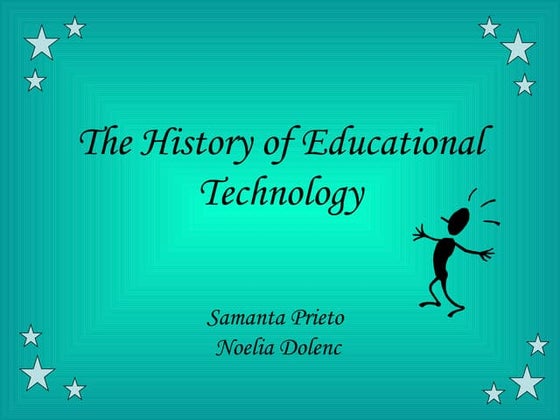 The History of Educational Technology.pptx