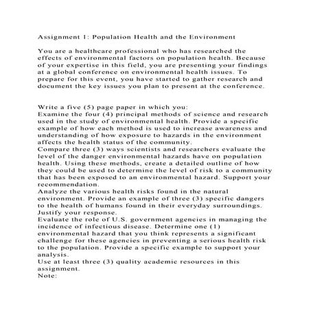 Assignment 1 Population Health and the EnvironmentYou are a hea.docx