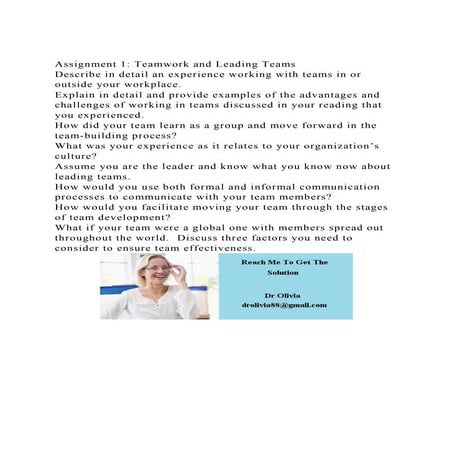 Assignment 1 Teamwork and Leading TeamsDescribe in detail an ex.docx