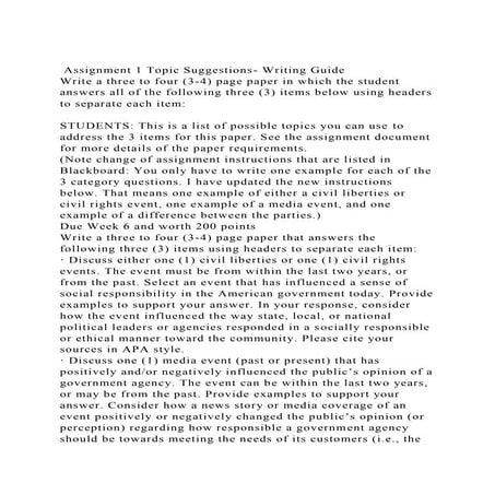 Assignment 1 Topic Suggestions- Writing GuideWrite a three to f.docx
