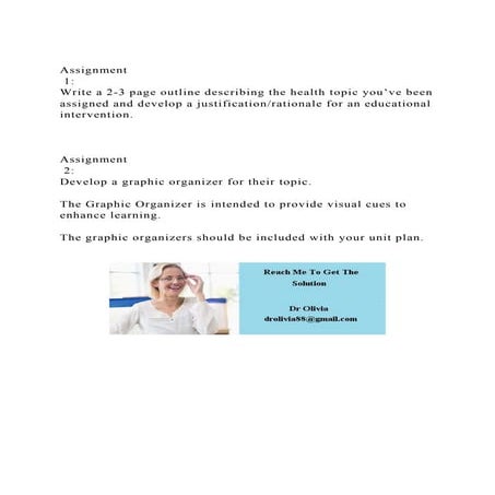 Assignment 1Write a 2-3 page outline describing the health to.docx ...