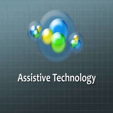 Assistive Technology | PPTX | Computer Peripherals | Computing