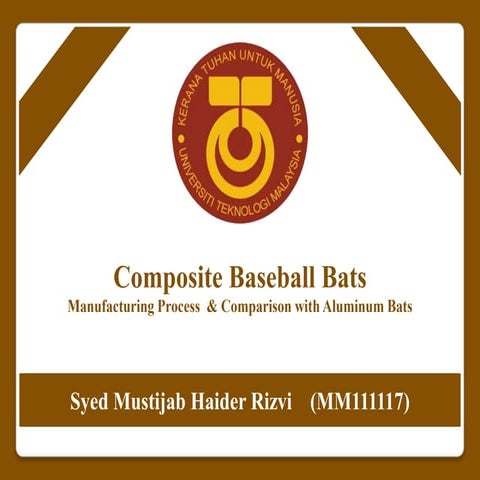 Composite Baseball Bat Manufacturing Process | PPT