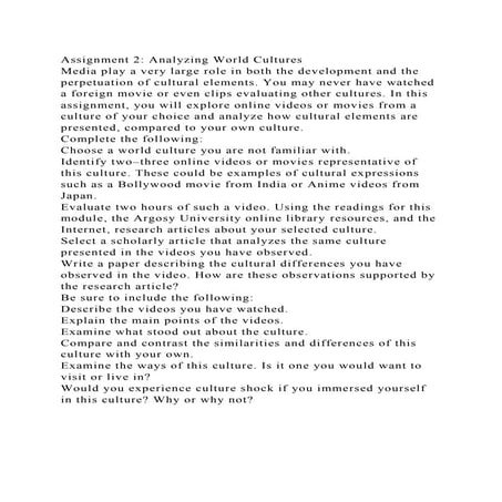 Assignment 2 Analyzing World CulturesMedia play a very large role.docx