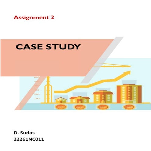Assignment 2 case study D.Sudas R.No.11.pdf