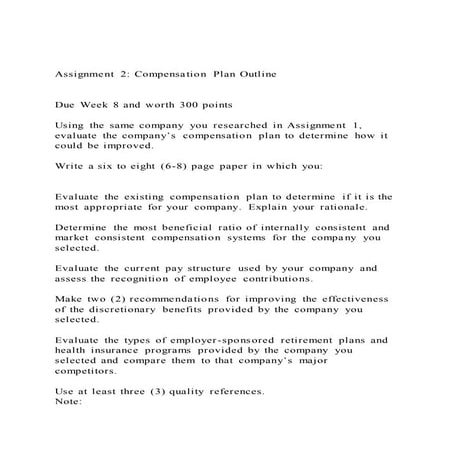 Assignment 2 Compensation Plan OutlineDue Week 8 and wort | DOCX