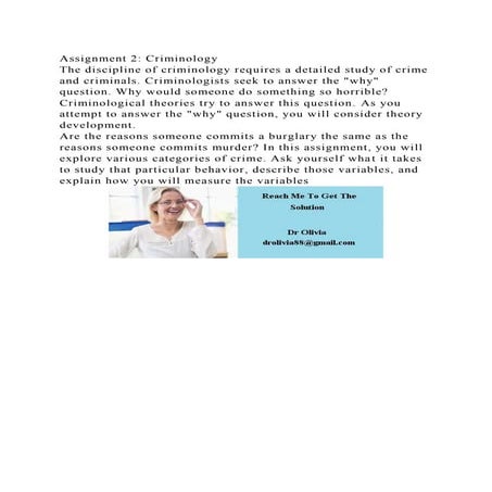 Assignment 2 CriminologyThe discipline of criminology requires a .docx
