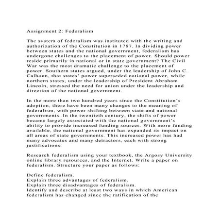 Assignment 2 FederalismThe system of federalism was institute.docx