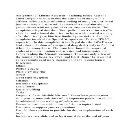 Assignment 2 Library Research—Training Police RecruitsChief Drape.docx