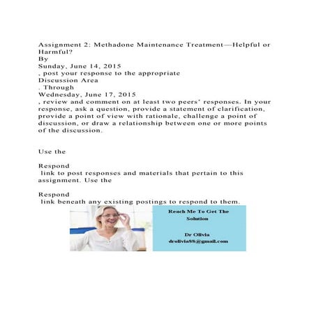 Assignment 2 Methadone Maintenance Treatment—Helpful or Harmful.docx