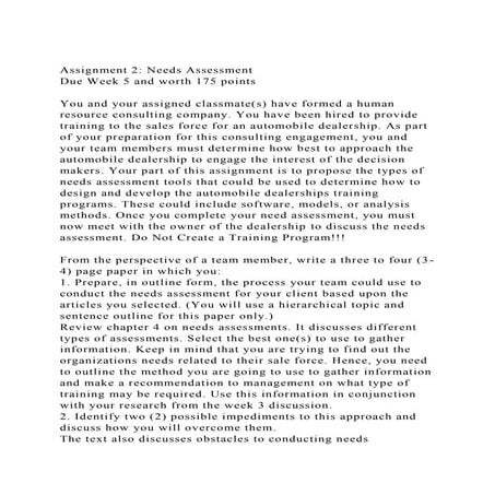 Assignment 2 Needs AssessmentDue Week 5 and worth 175 points.docx