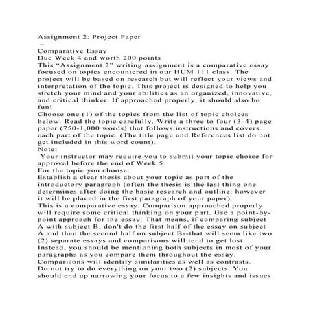 Assignment 2 Project Paper – Comparative EssayDue Week 4 and .docx