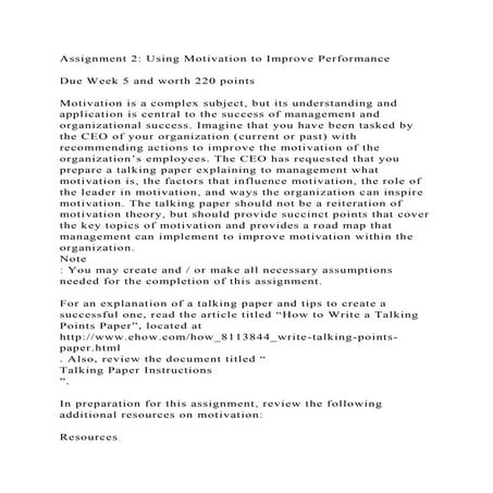 Assignment 2 Using Motivation to Improve Performance Due Week 5.docx