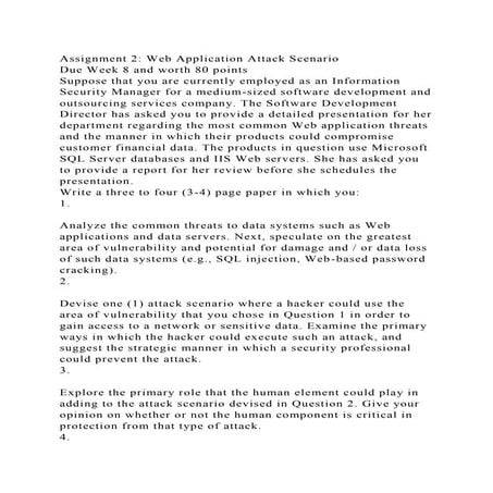 Assignment 2 Web Application Attack ScenarioDue Week 8 and worth .docx