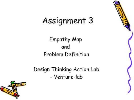 Design Labs - Venture - Assignment 3 | PPT