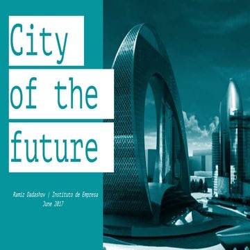 The city of the future. | PPTX