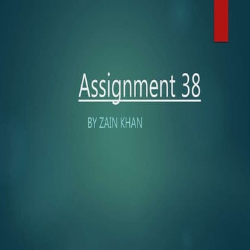 Assignment 38 | PPT