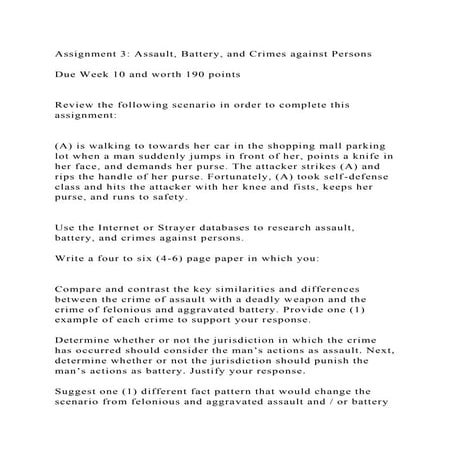Assignment 3 Assault, Battery, and Crimes against PersonsDue We.docx