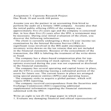 Assignment 3 Capstone Research ProjectDue Week 10 and worth 440.docx