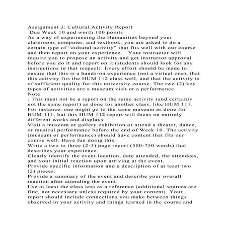 Assignment 3 Cultural Activity Report Due Week 10 and worth 100 p.docx