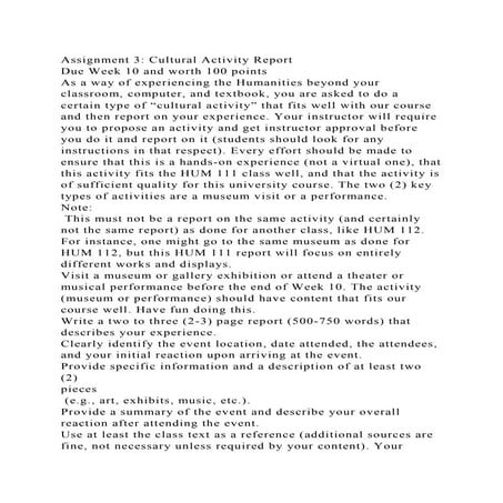 Assignment 3 Cultural Activity Report Due Week 10 and worth 100.docx