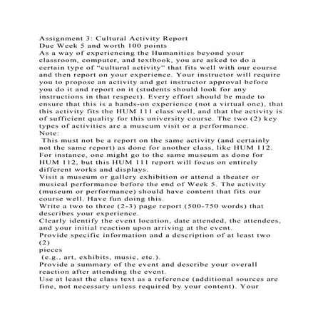 Assignment 3 Cultural Activity ReportDue Week 5 and worth 100 poi.docx