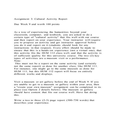 Assignment 3 Cultural Activity ReportDue Week 9 and worth 1 | PDF
