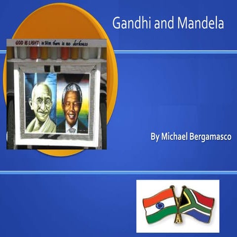 MAHATMA GANDHI AND NELSON MANDELA | PPTX