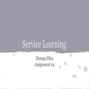 Assignment #4. Service learning | PDF | Homework and Study | Education