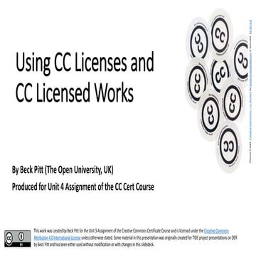 CC Cert: Unit 4. Using CC Licenses and CC Licensed Works | PPT