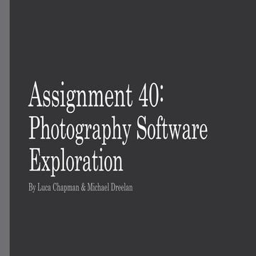 Assignment 40: Photography Software | PPTX