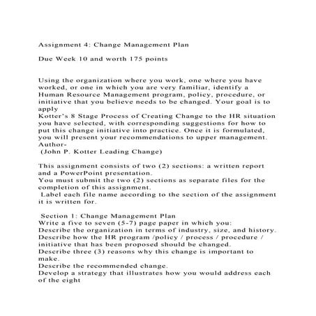 Assignment 4 Change Management PlanDue Week 10 and worth 175 .docx